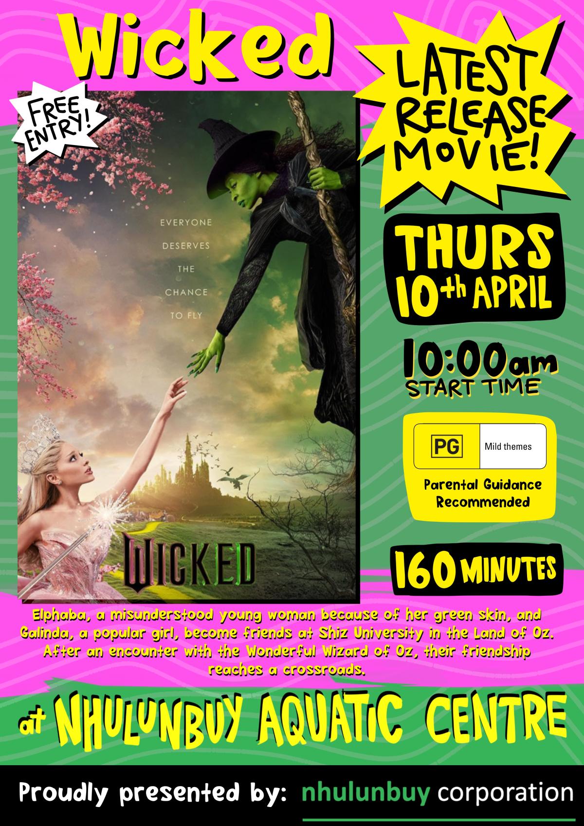 Movie - Wicked | Nhulunbuy Corporation